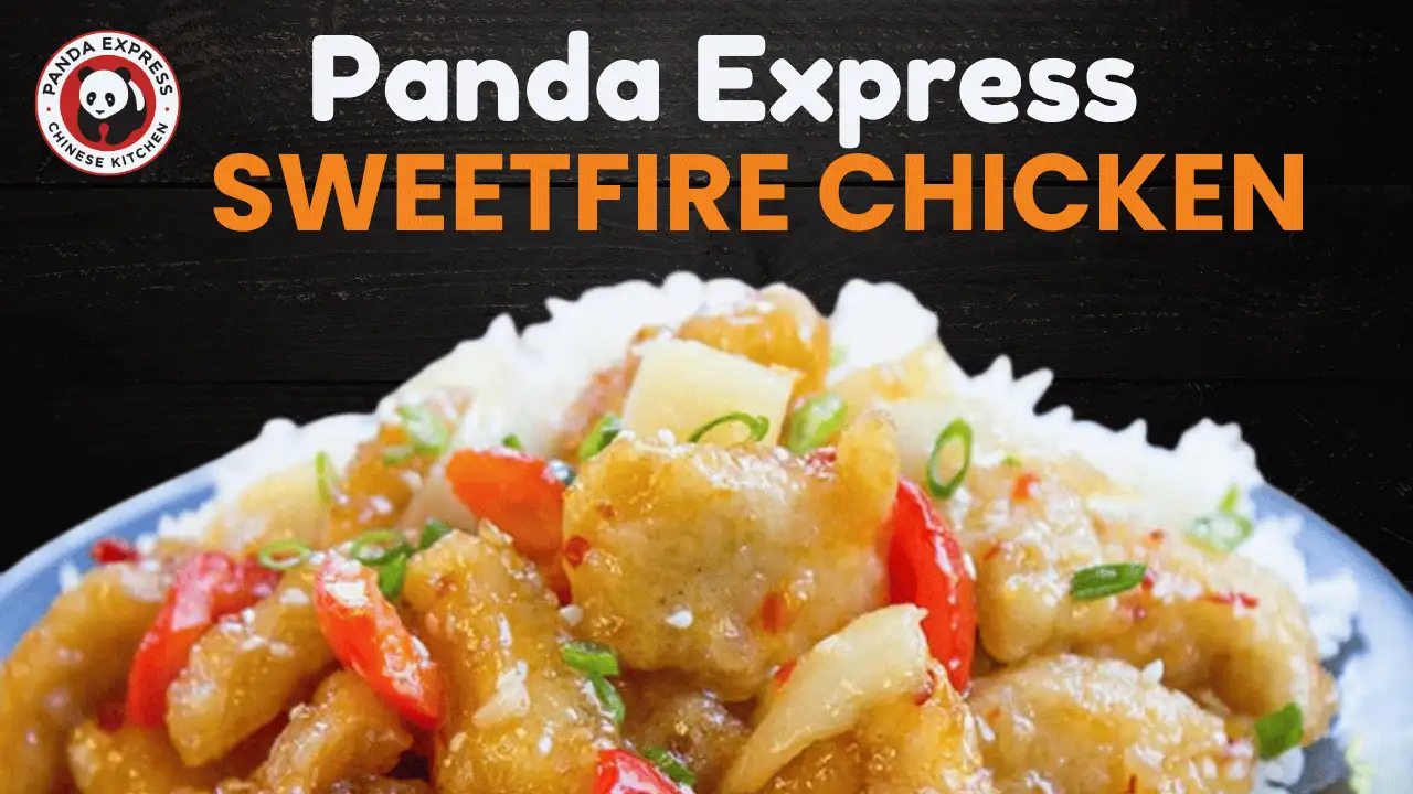 Panda Express SweetFire Chicken – Price & Calories (2026)